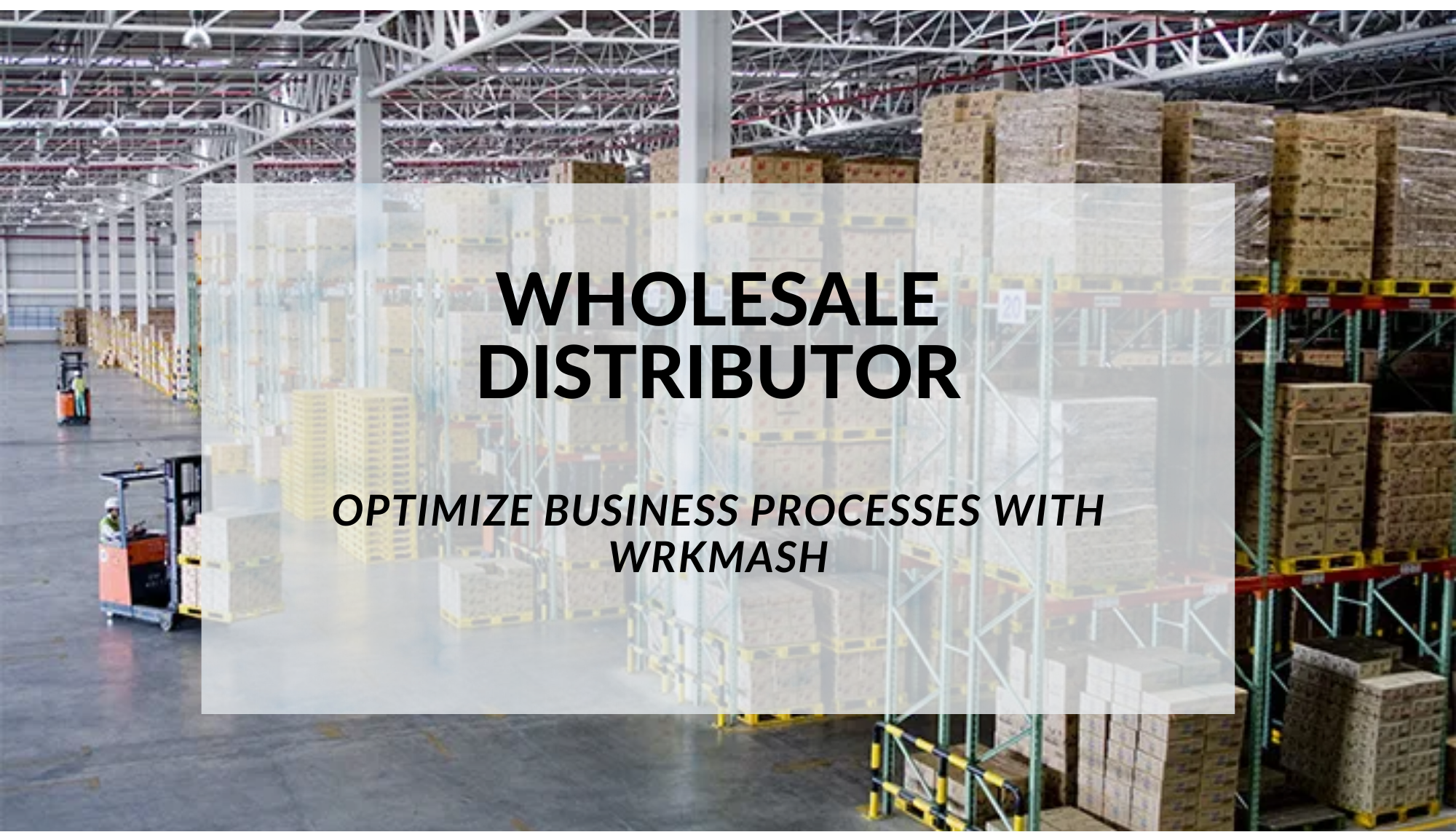 WHOLESALE distributor – Wrkmash